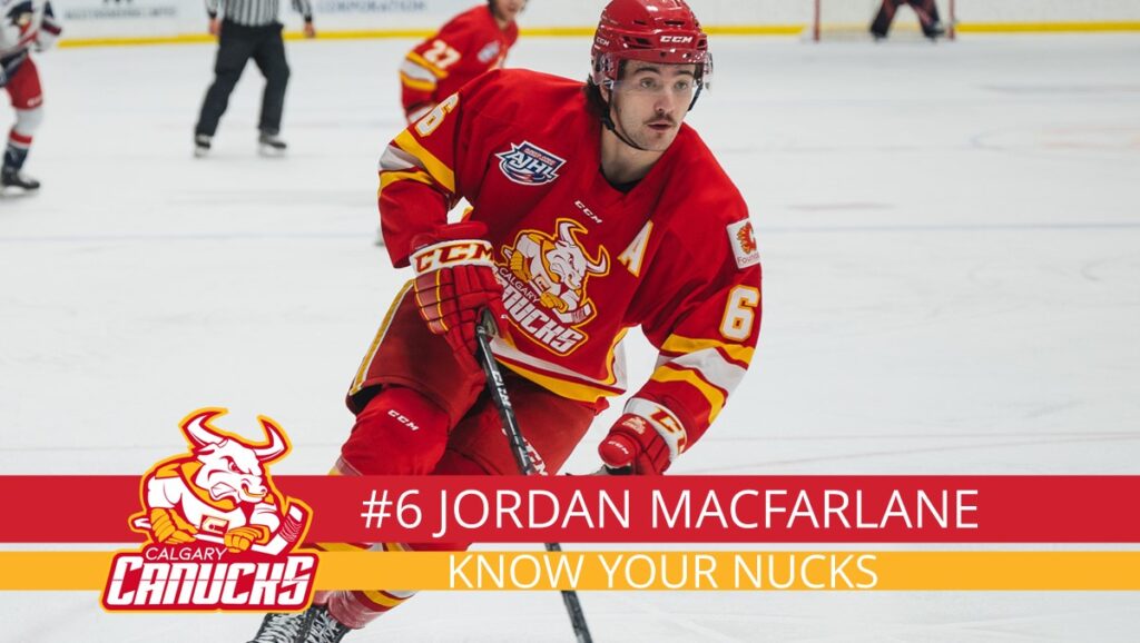 Know Your Nucks – Jordan MacFarlane | Calgary Canucks - Over 50 Years ...